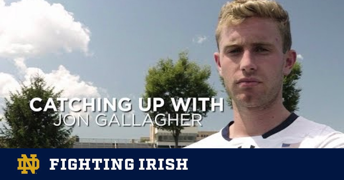 Catching Up With Jon Gallagher – Notre Dame Fighting Irish – Official ...