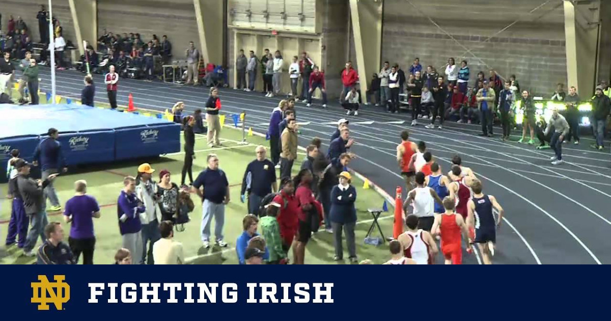 Men’s Meyo Mile – Notre Dame Track and Field – Notre Dame Fighting ...