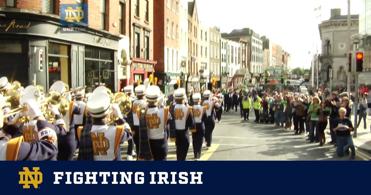 Band of the Fighting Irish Dublin Parade – Notre Dame Fighting Irish ...