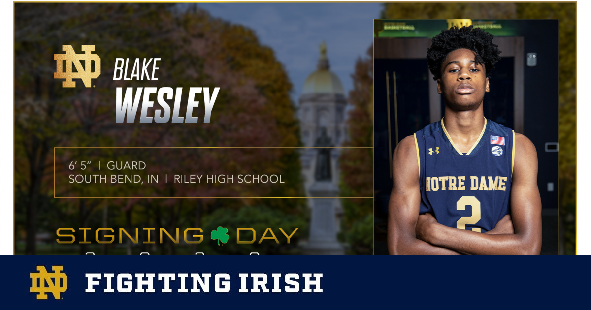 Blake Wesley Is Irish – Notre Dame Fighting Irish – Official Athletics ...