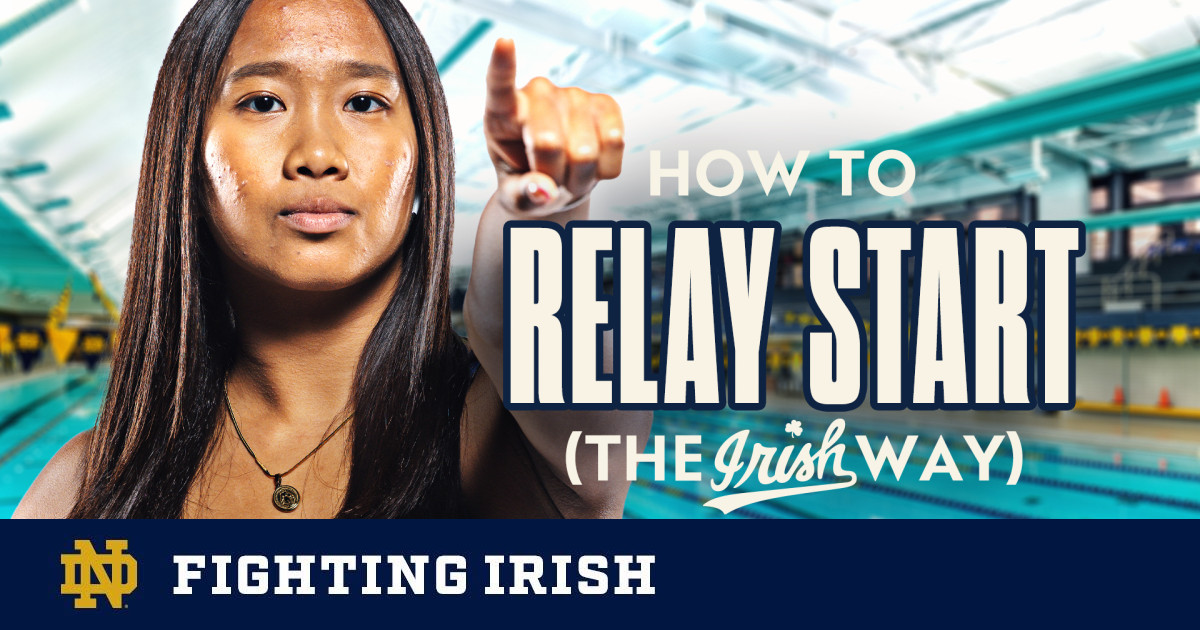 3 Easy Steps To Improve Your Relay Start | The Irish Way – Notre Dame ...