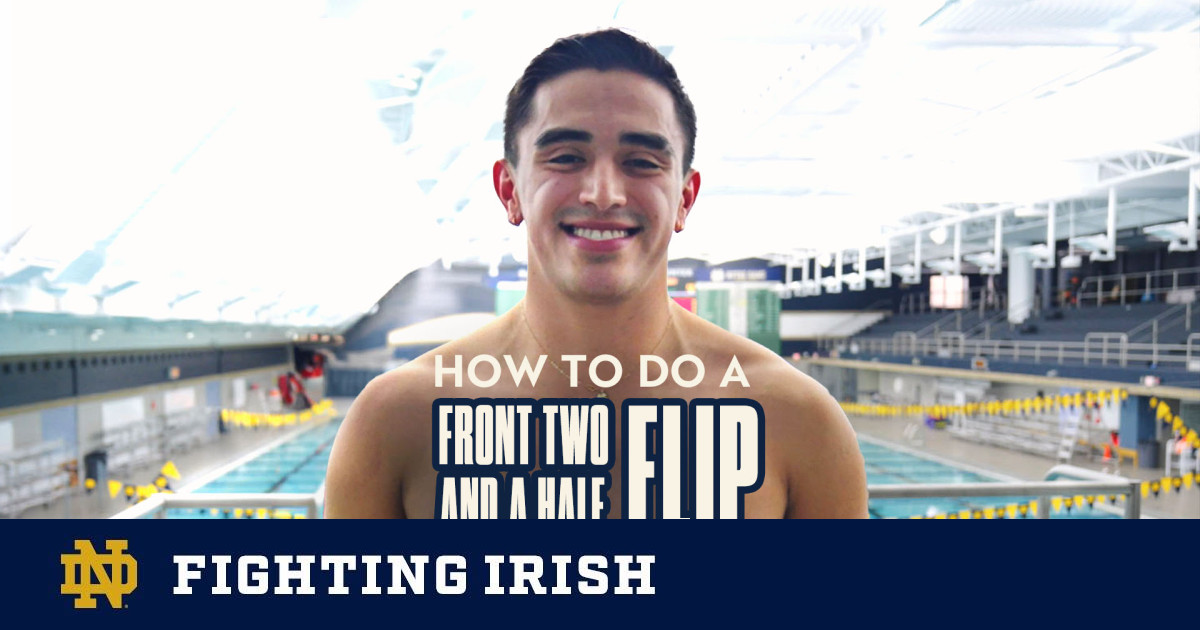 How To Do a Two and a Half Front Flip Dive | The Irish Way – Notre Dame ...