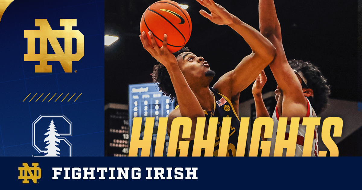Irish Stump Stanford | Notre Dame Men’s Basketball Highlights - BVM Sports