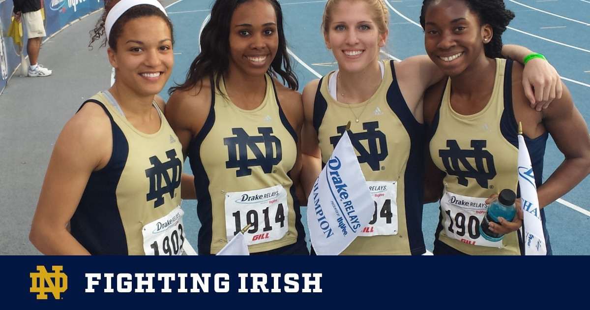 Women Win 4×200 Relay At Drake Relays – Notre Dame Fighting Irish ...